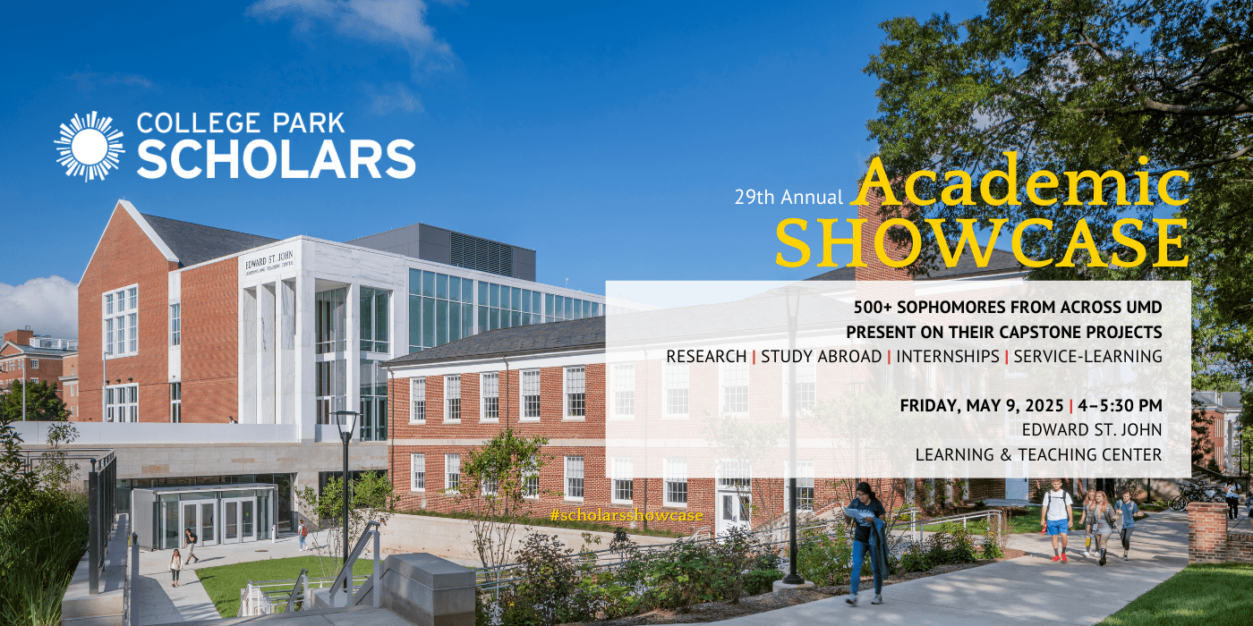 29th Annual Scholars Academic Showcase | College Park Scholars